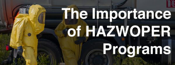 Understanding the Importance of HAZWOPER Programs in the Workplace ...